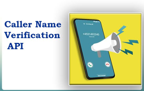 Caller Name Verification API - Enhance caller identification